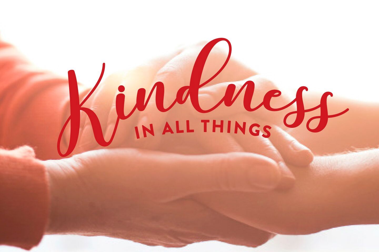 Kindness in All Things - Monica Berg